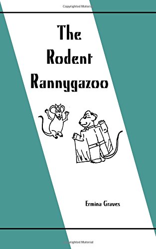 Amazon.com: The Rodent Rannygazoo: 9781976052699: Graves, Ermina: Books