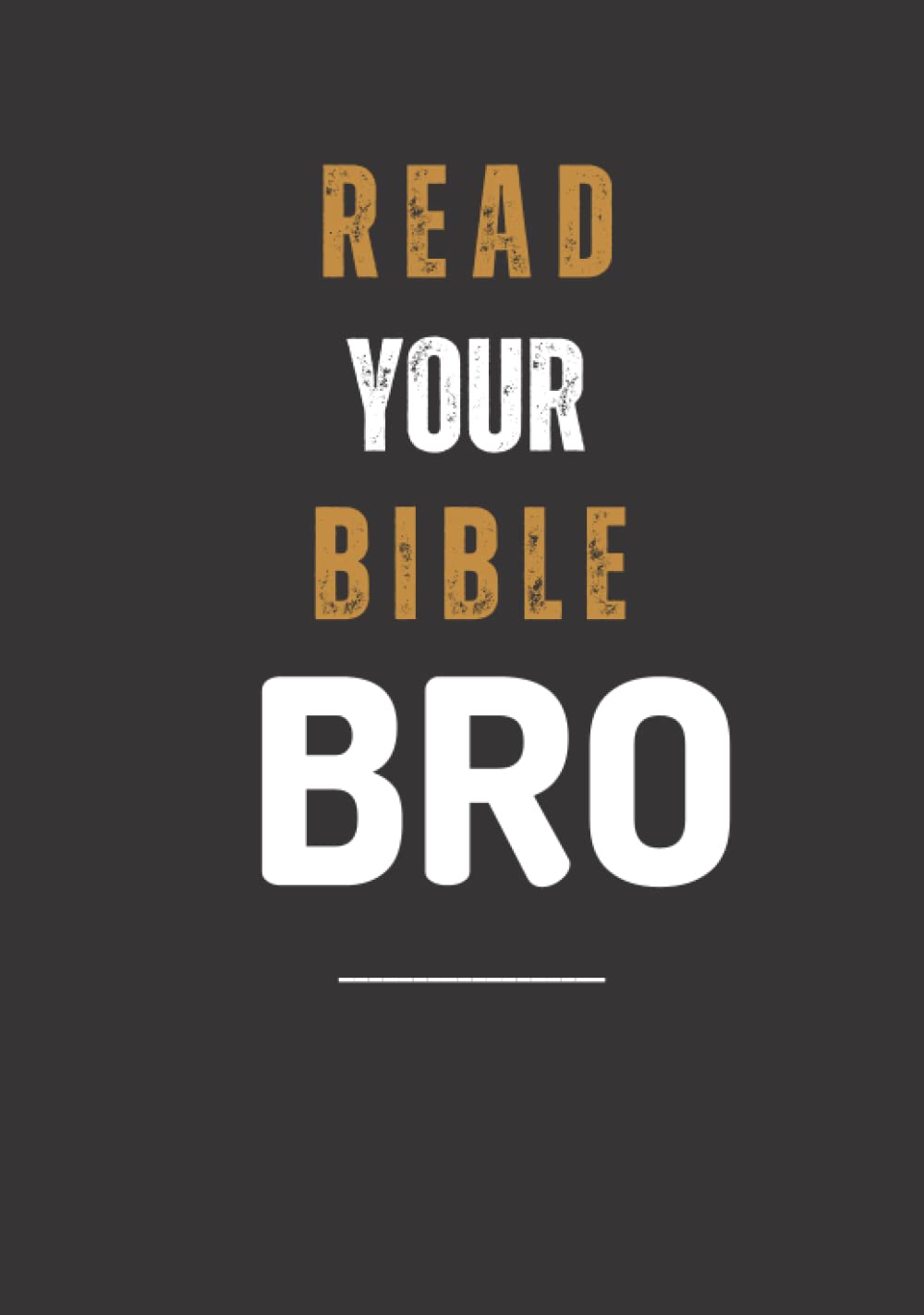 Read Your Bible Bro: Amazon.co.uk: Blackwell, Aiaja: Books
