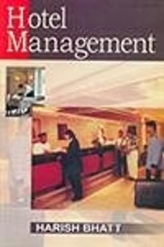 Hotel Management: Harish Bhatt: 9788183420013: Amazon.com: Books