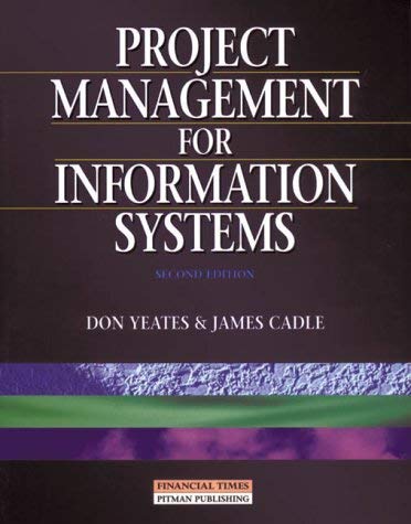 Project Management for Information Systems: don-yeates: 9780273620198 ...