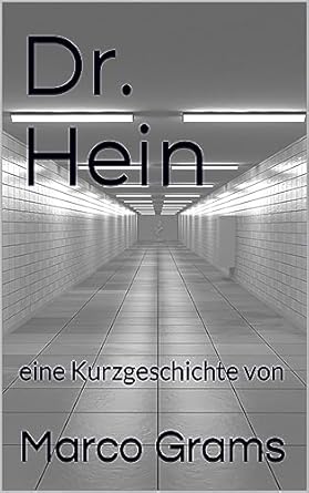 Dr. Hein (German Edition) eBook : Grams, Marco: Amazon.in: Kindle Store
