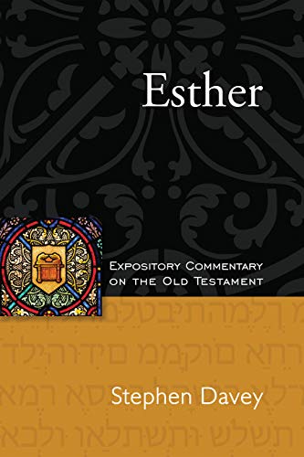 Amazon.com: Esther: Expository Commentary on the Old Testament (Wisdom ...
