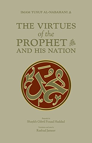 The Virtues of the Prophet and his Nation: Omar Subedar: 9780992149802 ...