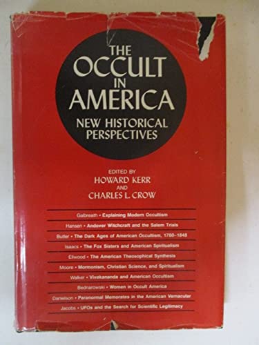 OCCULT IN AMERICA: Kerr, Howard H, Crow, Charles L: 9780252009839 ...