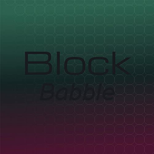 Amazon.co.jp: Block Babble : VARIOUS ARTISTS: デジタルミュージック