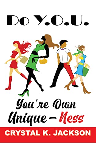 Amazon.com: Do Y.O.U.: Your Own Uniqueness eBook : Jackson, Crystal ...