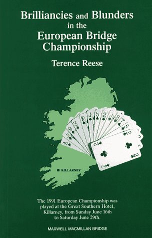 Brilliancies and Blunders in the European Bridge Championship 1991 ...