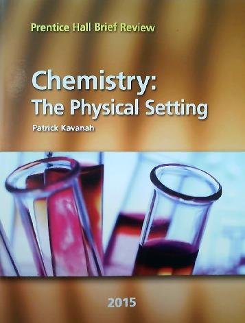 Amazon.com: Chemistry: the Physical Setting 2015 (Prentice Hall Brief ...