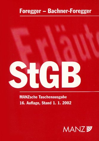 Amazon.com: Strafgesetzbuch (StGB) (für Österreich): 9783214128234 ...