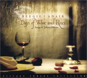 Beegie Adair - Days of Wine and Roses: Songs of Johnny Mercer - Amazon ...