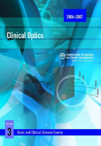 Basic And Clinical Science Course Section 3: Optics, Refraction, And ...
