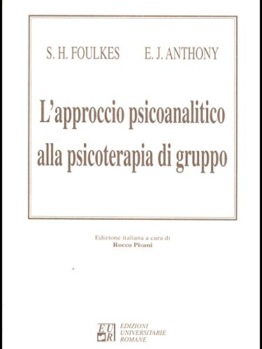 L'approccio Psicoanalitico Alla Psicoterapia Di Gruppo : Foulkes ...