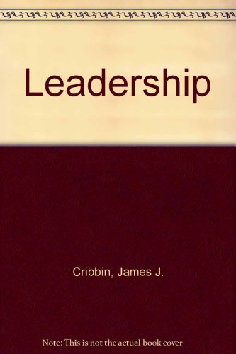 Leadership: Cribbin, James J.: 9780814476192: Amazon.com: Books