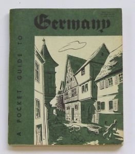 Pocket Guide to Germany - DOD Pamphlet 2-7, DA Pamphlet 20-179, AF ...