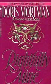 Amazon.com: Rightfully Mine (Classic Doris Mortman) eBook : Mortman ...