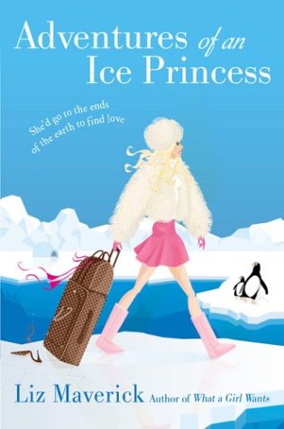 Amazon.com: Adventures of an Ice Princess: 9780451213006: Maverick, Liz ...