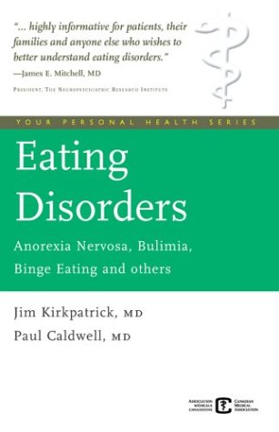 Eating Disorders: Anorexia Nervosa, Bulimia, Binge Eating and Others ...