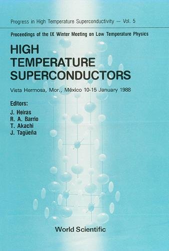 High Temperature Superconductors (Progress in High Temperature Conductivity, 5): Heiras, J. L ...