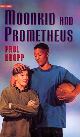 Amazon | Moonkid and Prometheus | Kropp, Paul | Children's Books