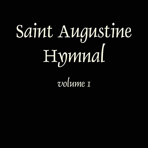 Play Saint Augustine Hymnal, Vol. 1 by VARIOUS ARTISTS on Amazon Music