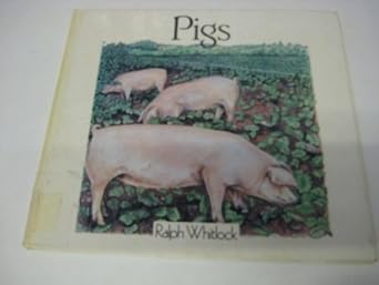 Pigs (Farm Animals): Ralph Whitlock: 9780853409816: Amazon.com: Books