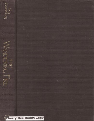 The Wandering Fire (Fionavar Tapestry): Kay, Guy Gavriel: 9780048233318 ...