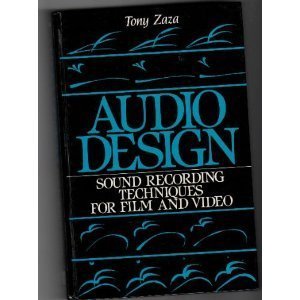 Buy Audio Design: Sound Recording Techniques for Film and Video Book ...