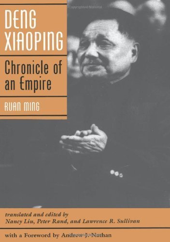 Amazon.com: Deng Xiaoping: Chronicle Of An Empire: 9780813319216: Ruan ...