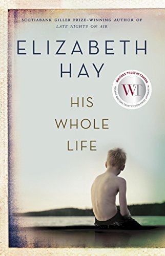 His Whole Life eBook : Hay, Elizabeth: Amazon.ca: Books