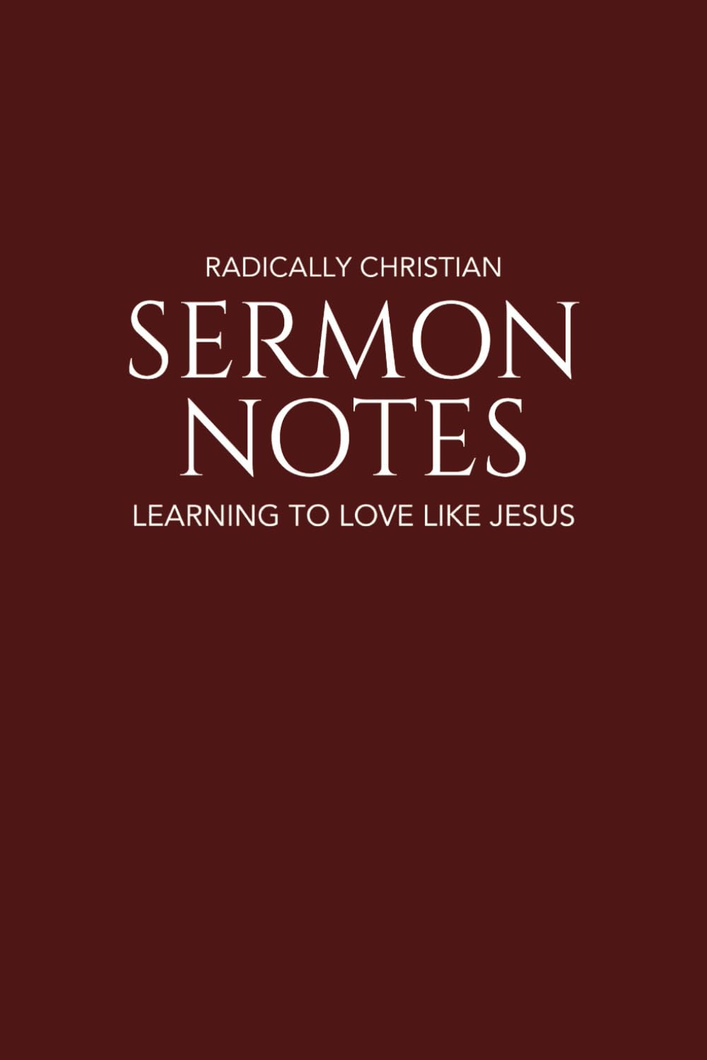 Sermon Notes: Notebook and Journal for Sermon Note-taking, Bible Study ...