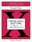 Volume 3: X Window System User's Guide: Standard Edition: 9781565920149 ...