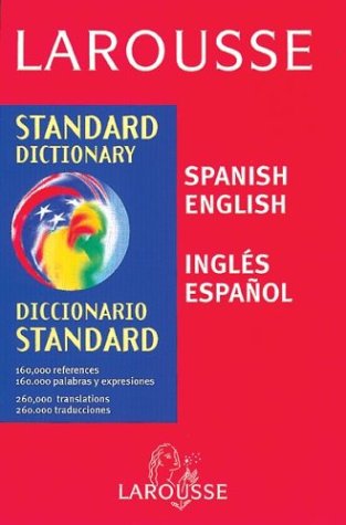 Larousse Spanish-English/Ingles-Espanol Dictionary : larousse-staff ...