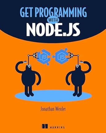 Get Programming with Node.js: Wexler, Jonathan: 9781617294747: Amazon ...