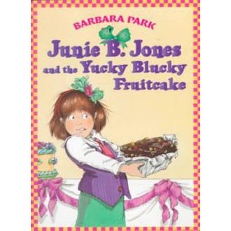 JUNIE B JONES & THE YUCKY BLUCKY FRUITCAKE : PARK, BARBARA: Amazon.co ...
