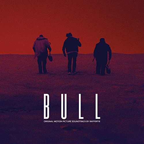 Play Bull (Original Motion Picture Soundtrack) by Raffertie on Amazon Music