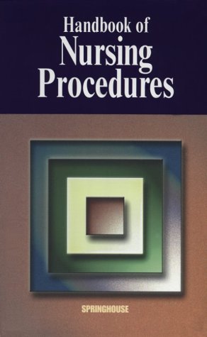 Handbook of Nursing Procedures: 9781582551395: Medicine & Health ...