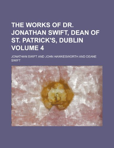 『The Works of Dr. Jonathan Swift, Dean of St. Patrick's, - 読書メーター
