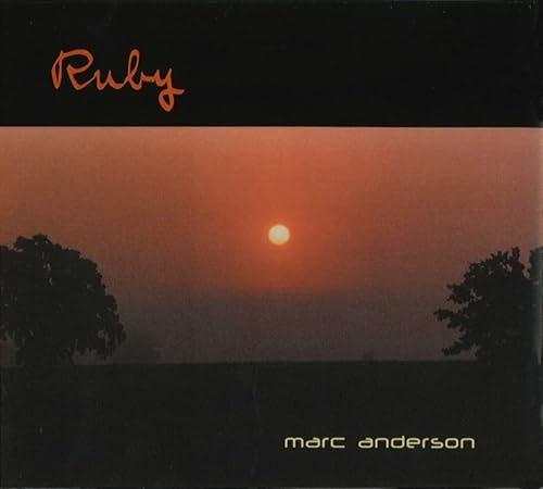 Play Anderson, Marc: Ruby by Marc Anderson on Amazon Music