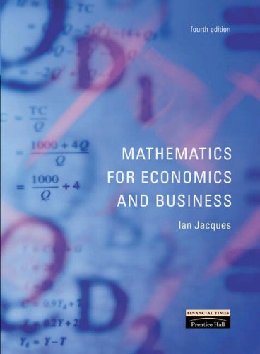 Mathematics for Economics and Business: AND Statistics for Business and ...