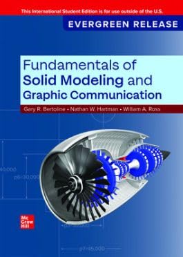 Buy Fundamentals of Solid Modeling and Graphic Communication: 2025 ...
