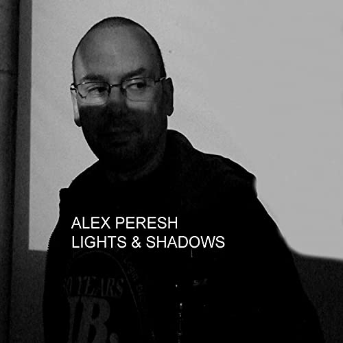Amazon MusicでAlex PereshのLights & Shadowsを再生する