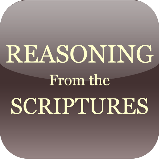 REASONING FROM THE SCRIPTURES - App on Amazon Appstore