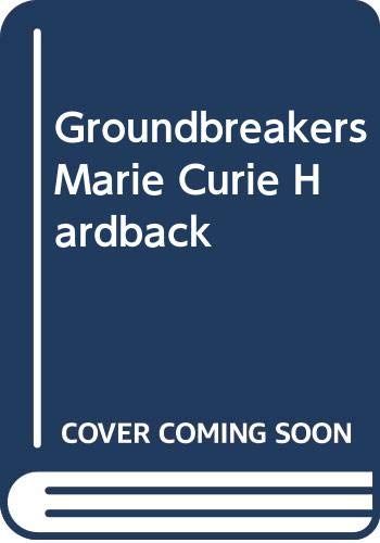 Amazon.com: Groundbreakers: Marie Curie (Groundbreakers): 9780431104423 ...