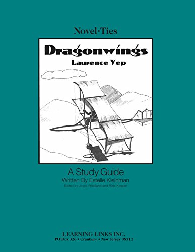 Dragonwings: Novel-Ties Study Guide: Lawrence Yep: 9781569820629 ...