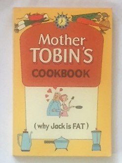 Mother Tobin's Cookbook: Mother Tobin: Amazon.com: Books