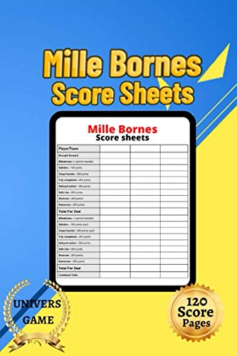 Mille bornes score sheets: 6" x 9" inches 120 score pages,Mille bornes game Record Score Keeper ...