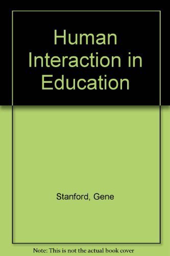 Human Interaction in Education: Gene Albert E. Stanford: 9780205038541 ...