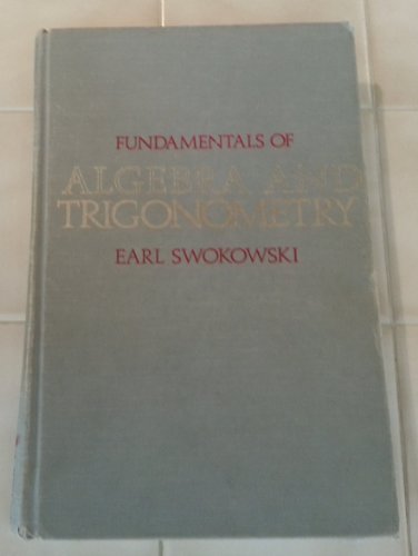 Fundamentals of Algebra and Trigonometry: Earl W. Swokowski: Amazon.com ...