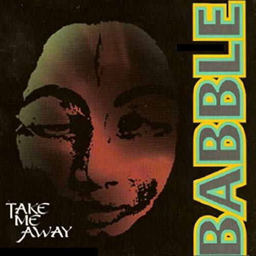 Babble - Take Me Away [Vinyl] - Amazon.com Music