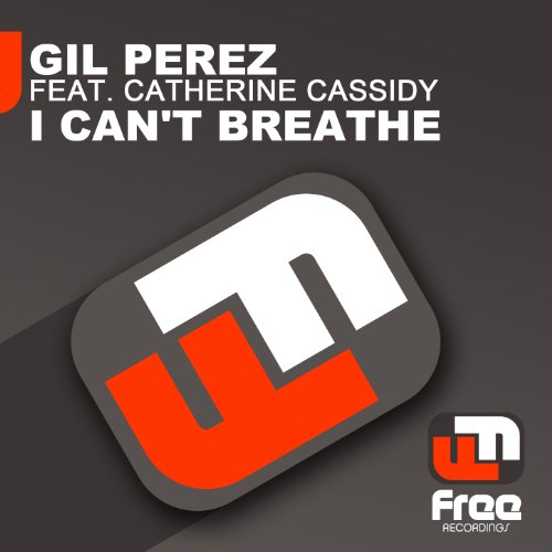 Amazon Music UnlimitedでGil Perez feat. Catherine CassidyのI Can't Breatheを